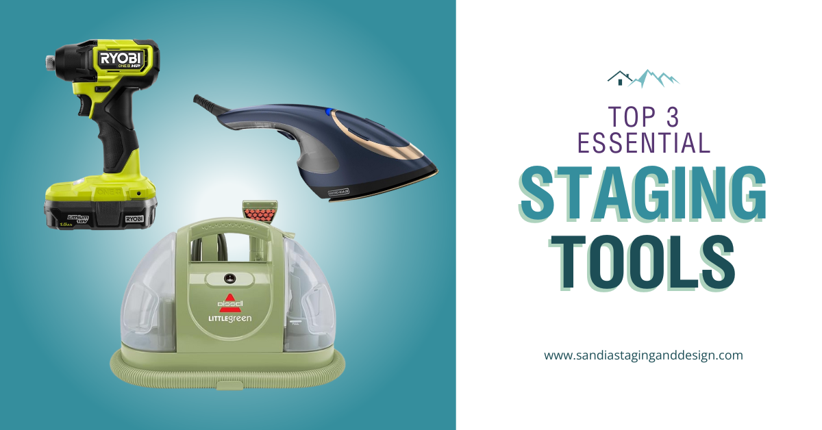 The Top 3 Essential Home Staging Tools We Love